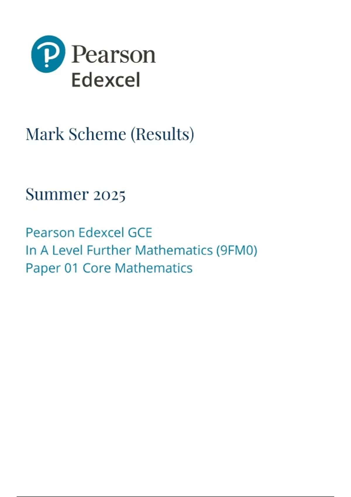 2025 Pearson Edexcel A Level Further Mathematics Mark Scheme Paper 1 ...
