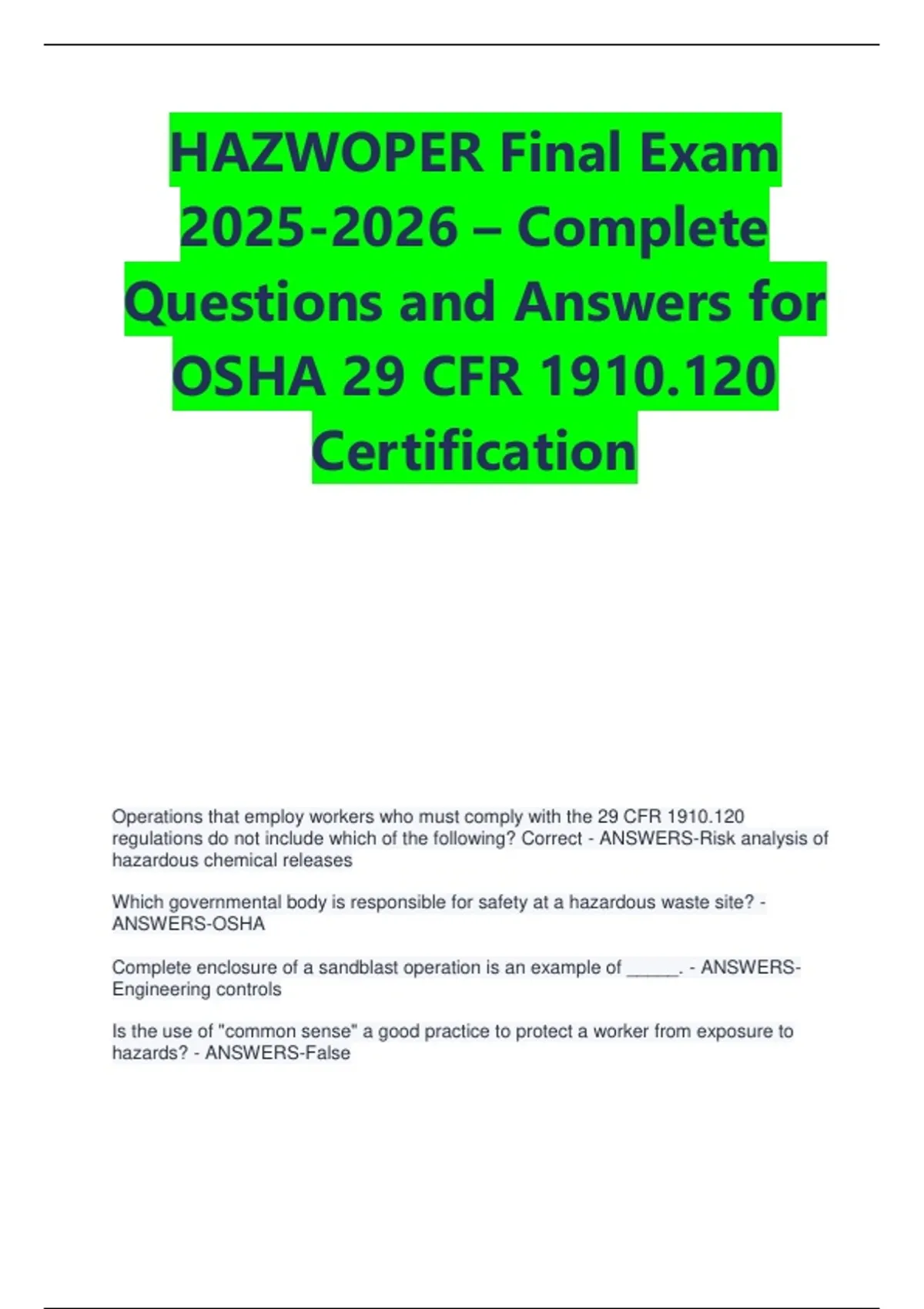 HAZWOPER Final Exam – Complete Questions and Answers for OSHA 29 CFR ...