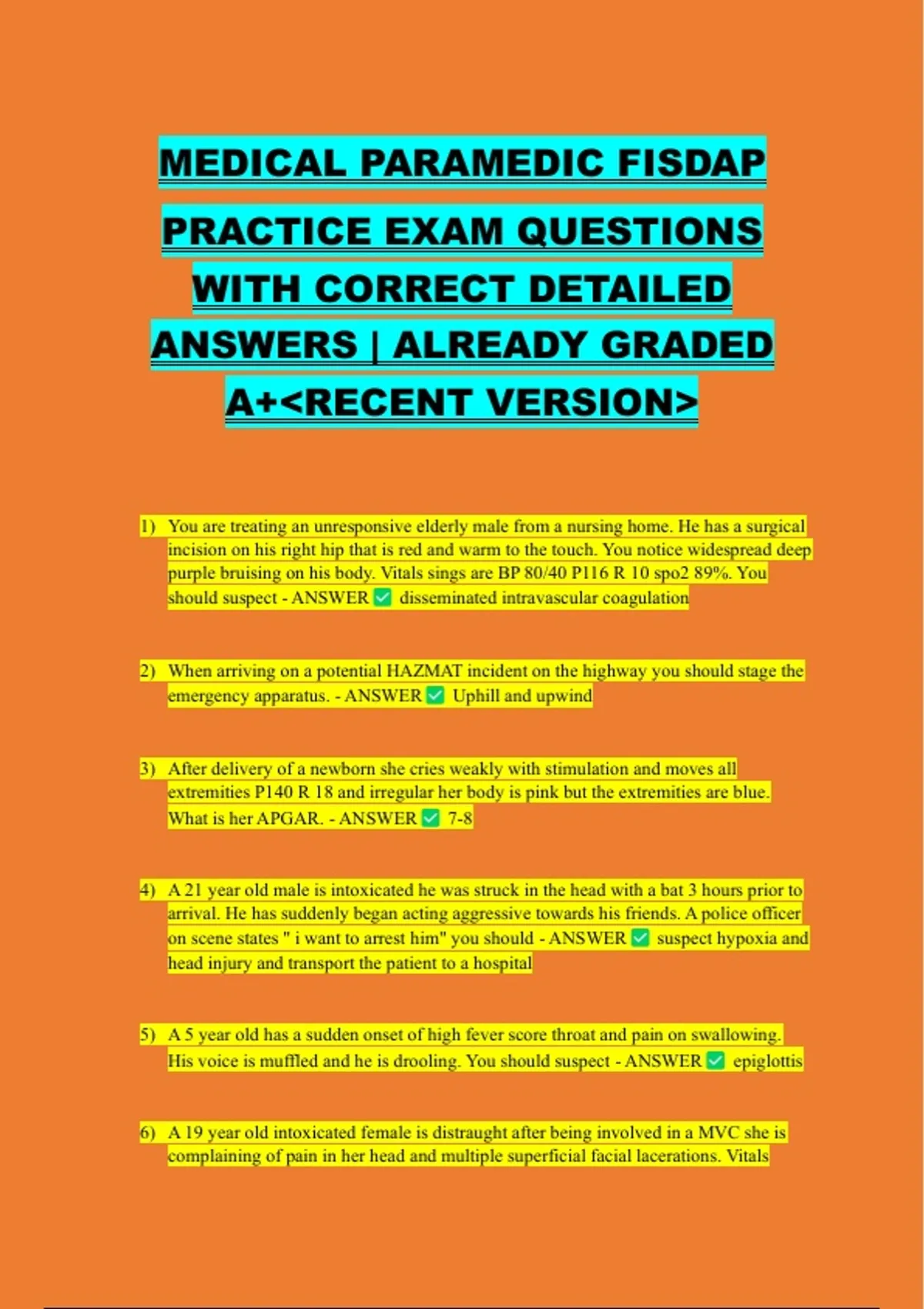 MEDICAL PARAMEDIC FISDAP PRACTICE EXAM QUESTIONS WITH CORRECT DETAILED ...