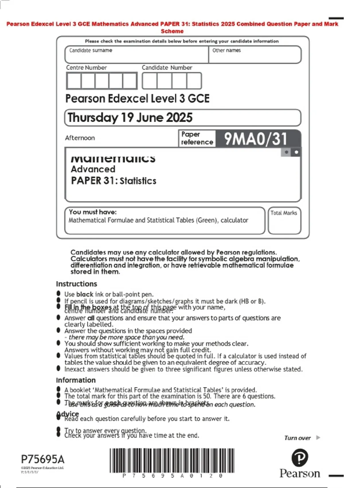 Pearson Edexcel Level 3 GCE Mathematics Advanced PAPER 31: Statistics ...
