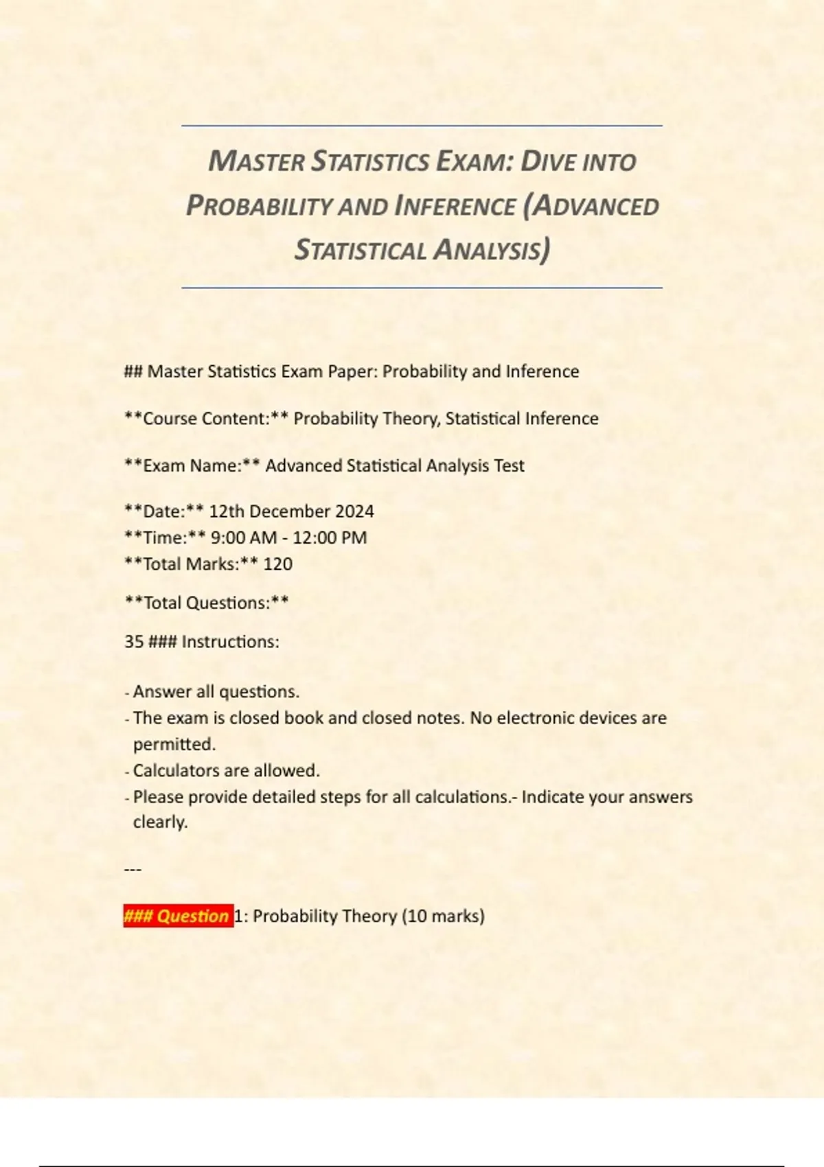 MASTER STATISTICS EXAM: DIVE INTO PROBABILITY AND INFERENCE (ADVANCED ...