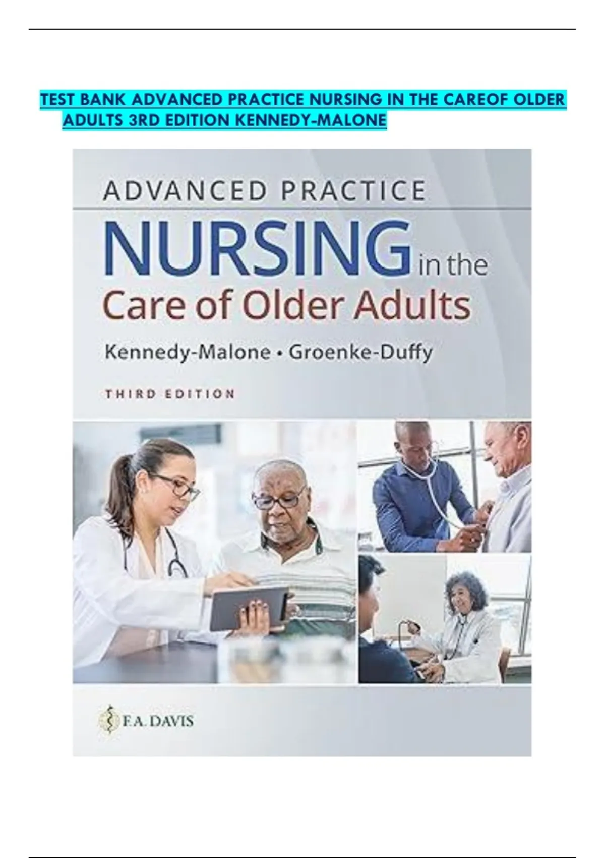Test Bank – Advanced Practice Nursing in the Care of Older Adults (3rd ...