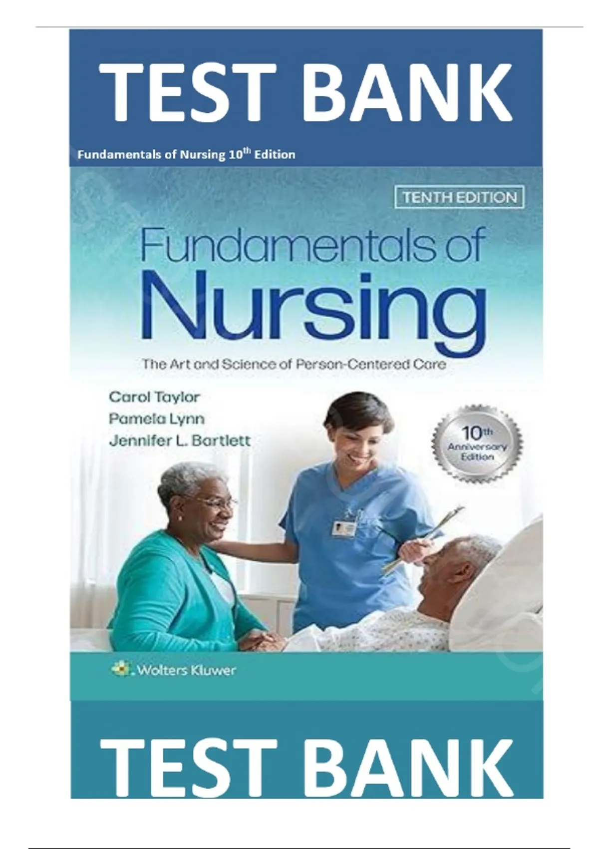 Test Bank Guide For Fundamentals Of Nursing : The Art And Science Of ...
