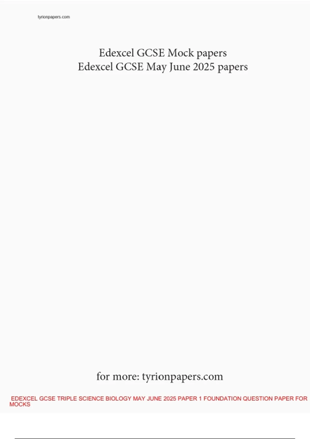 EDEXCEL GCSE TRIPLE SCIENCE BIOLOGY MAY JUNE 2025 PAPER 1 FOUNDATION ...