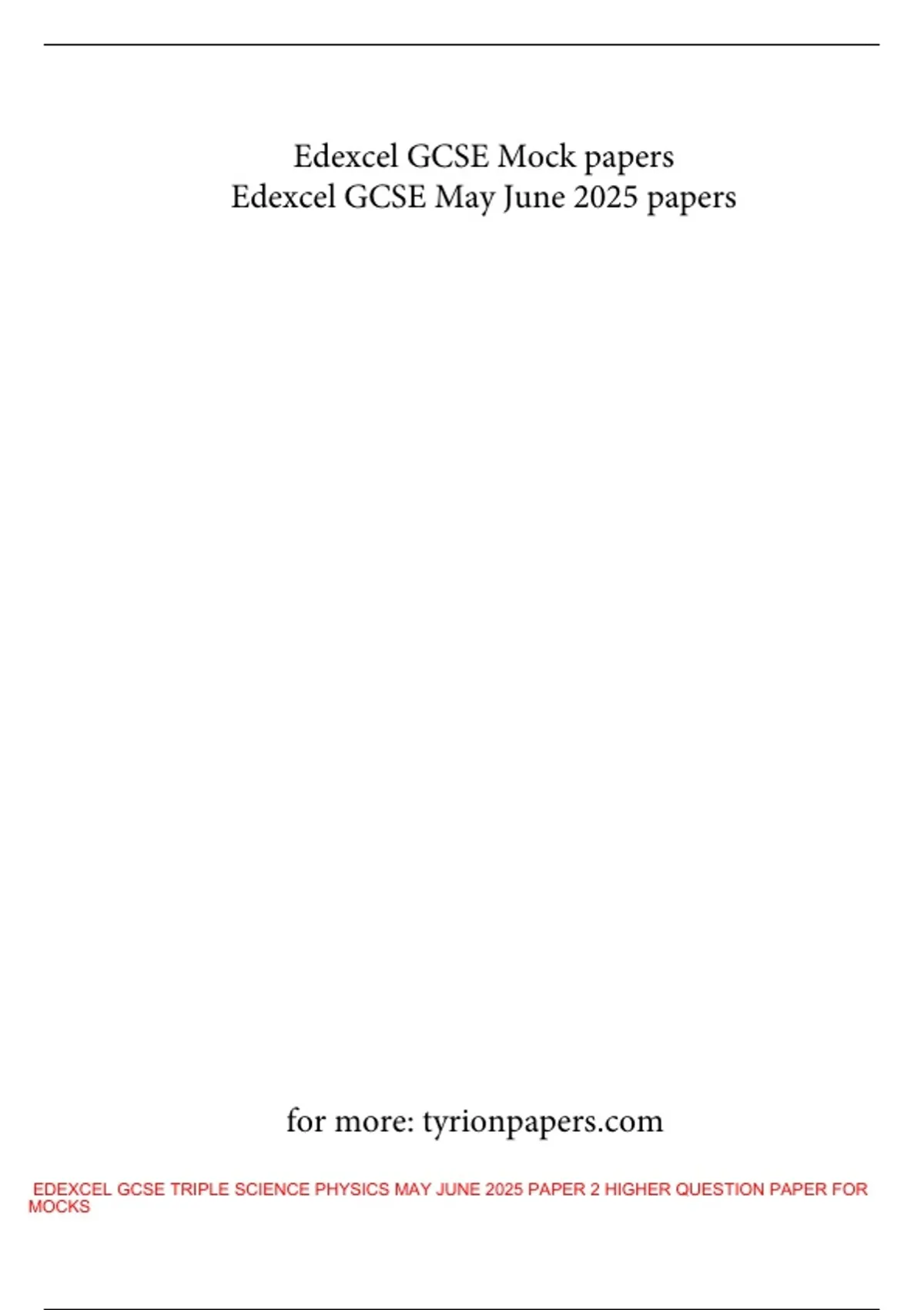 EDEXCEL GCSE TRIPLE SCIENCE PHYSICS MAY JUNE 2025 PAPER 2 HIGHER ...