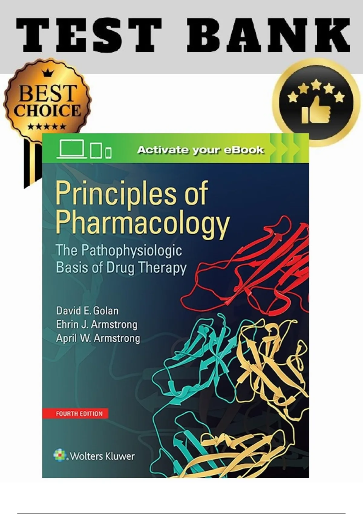 Test bank for Principles of Pharmacology The Pathophysiologic Basis of ...