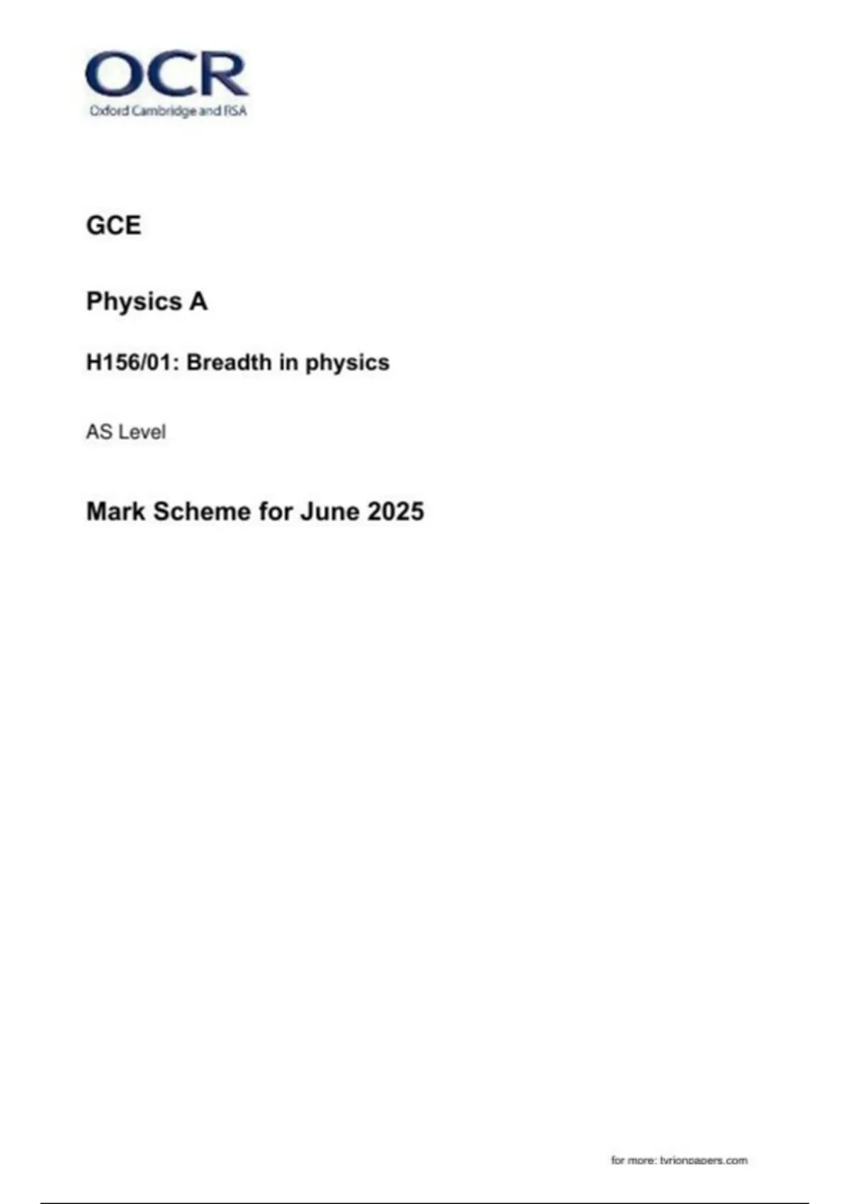 OCR AS Level PHYSICS A paper 1| H156_01| June 2025 Final mark scheme ...
