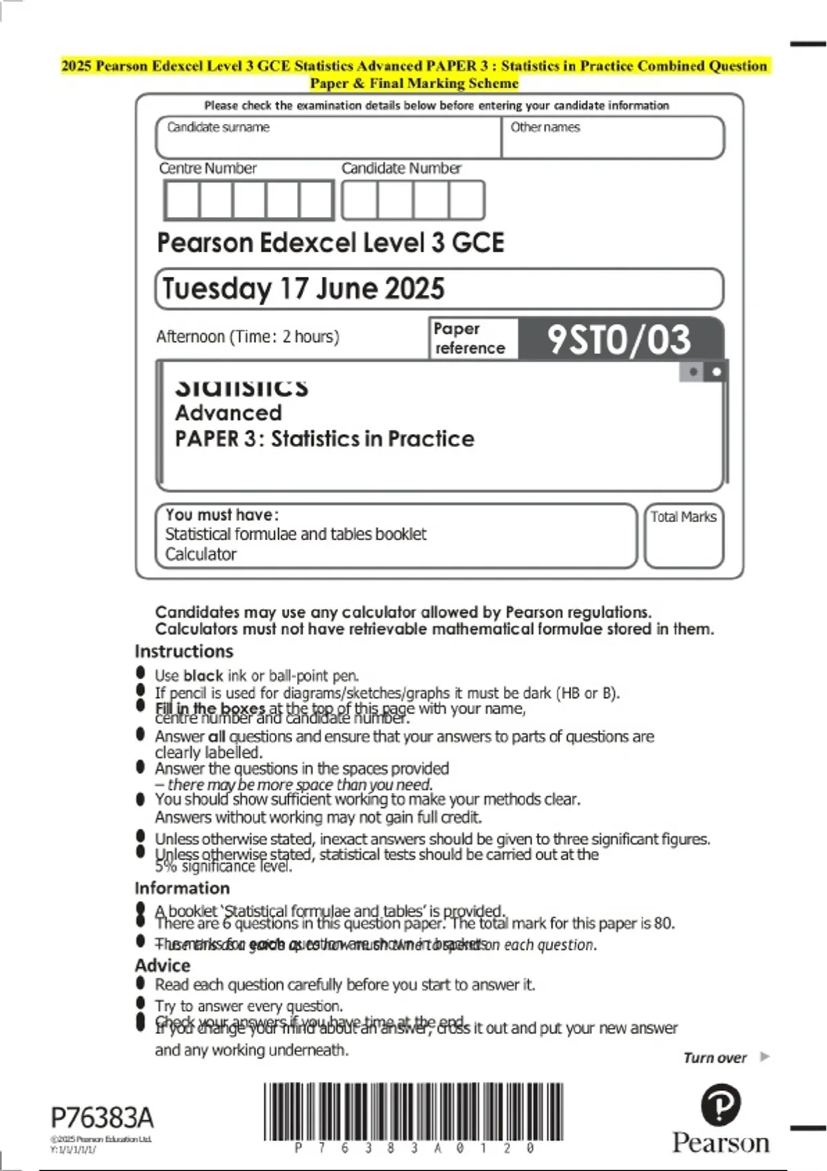 2025 Pearson Edexcel Level 3 GCE Statistics Advanced PAPER 3 : Statistics in Practice Combined ...