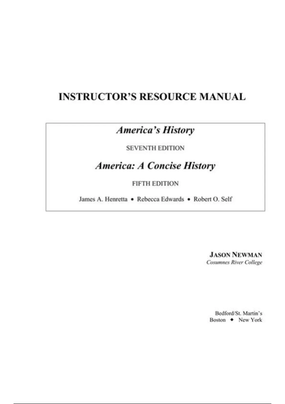 Summary solutions manual, textbook answers: America's History Combined ...