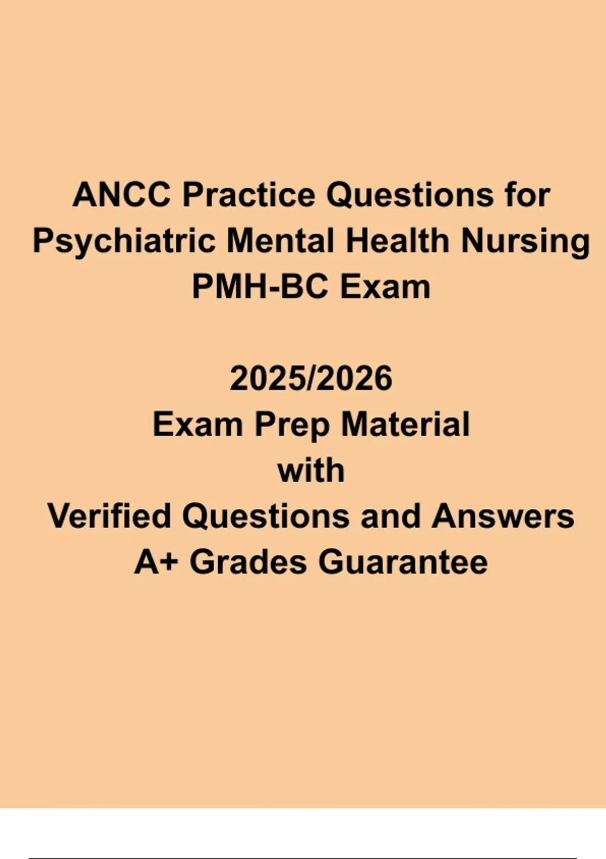 ANCC PMH-BC Psychiatric-Mental Health Nursing Practice Questions 2025/ ...