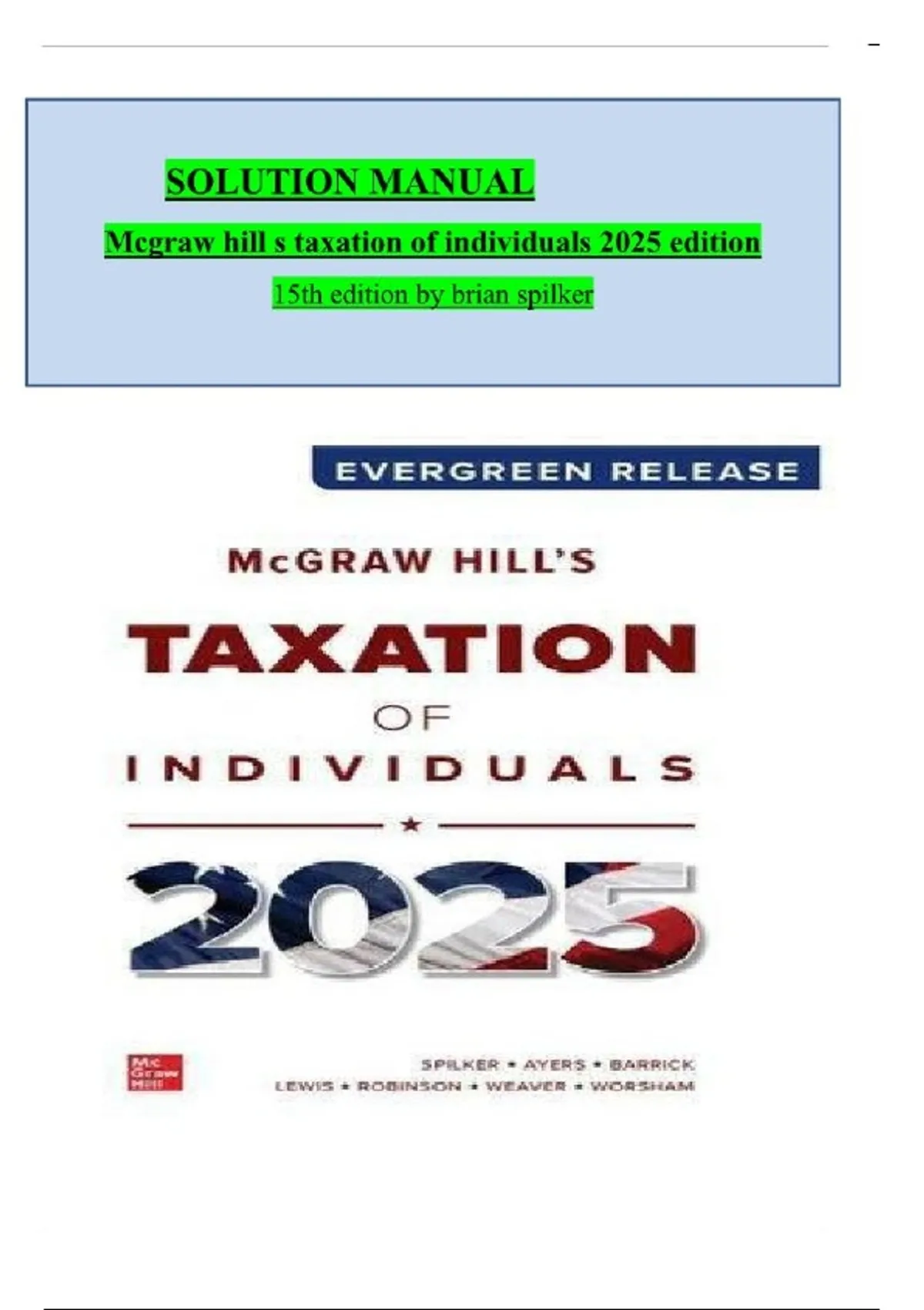 Solution Manual for McGraw-Hill’s Taxation of Individuals 2025 (15th Edition) by Brian C ...
