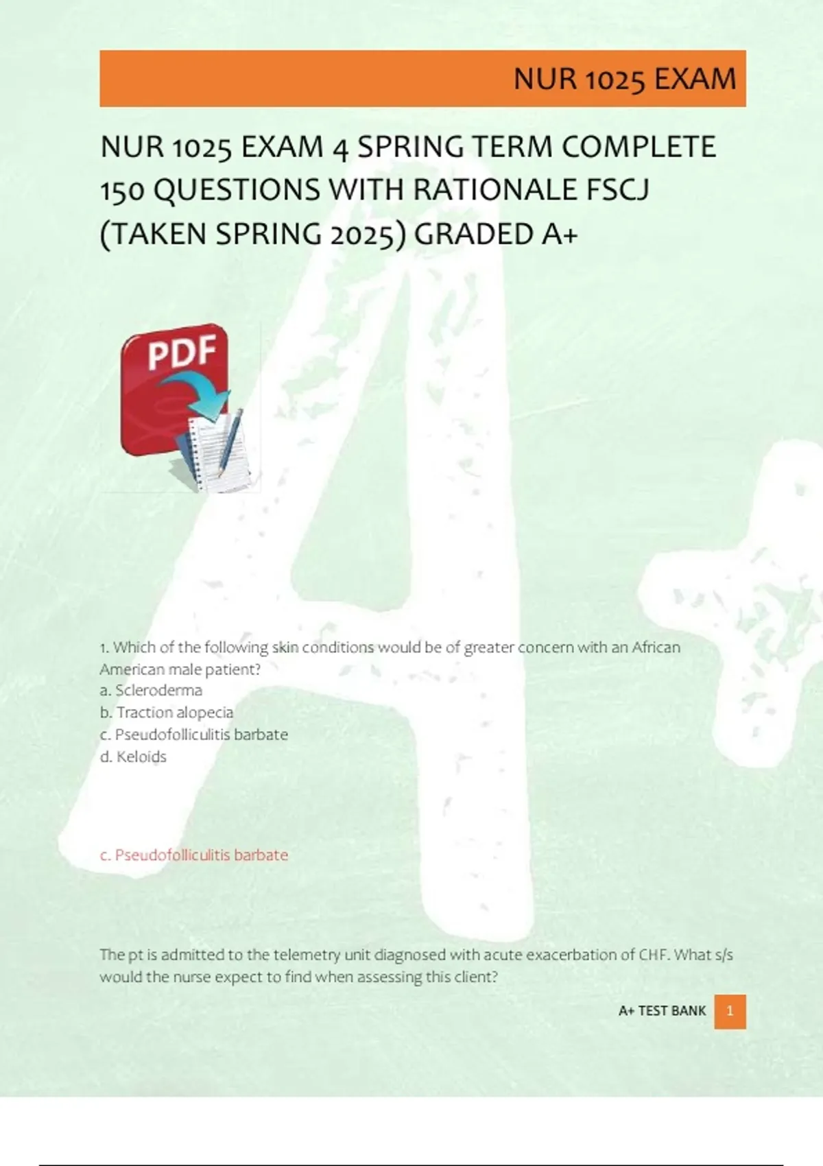 NUR 1025 EXAM 4 SPRING TERM COMPLETE 150 QUESTIONS WITH RATIONALE FSCJ (TAKEN SPRING 2025 ...