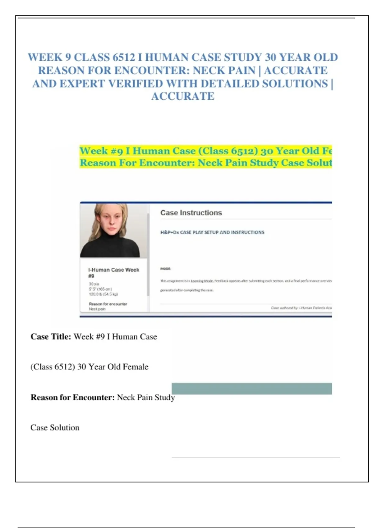WEEK 9 CLASS 6512 I HUMAN CASE STUDY 30 YEAR OLD REASON FOR ENCOUNTER ...