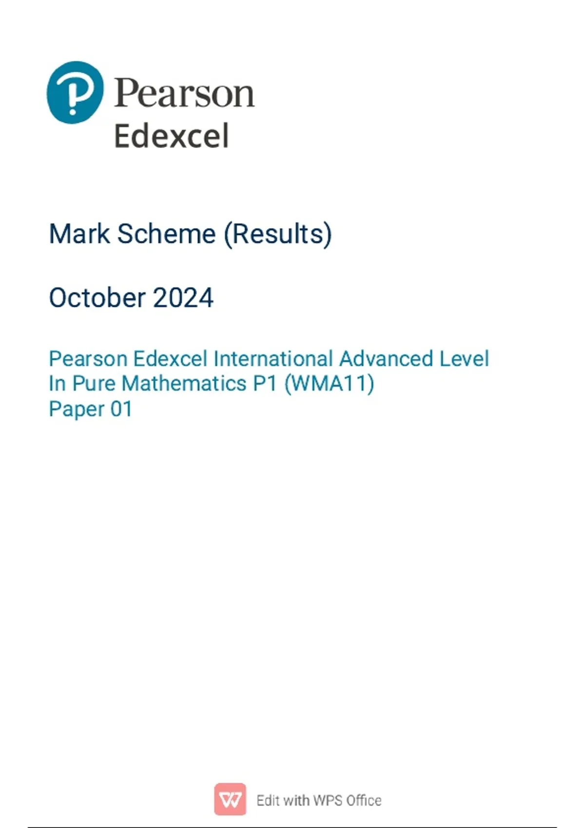 IAL Pure Mathematics P1 Mark Scheme – October 2024 (WMA11-01) Word ...