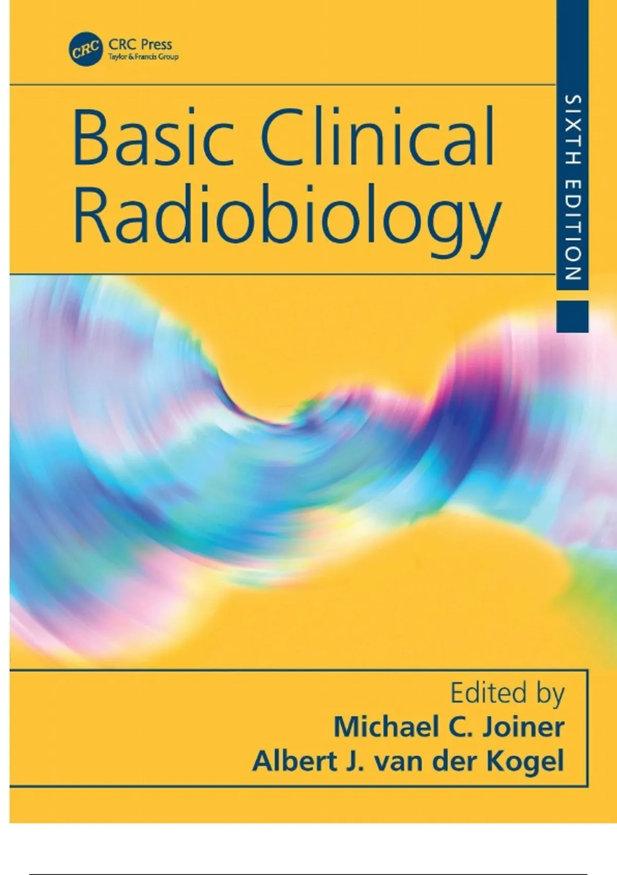 Basic Clinical Radiobiology, Sixth Edition – Radiobiology Textbook ...