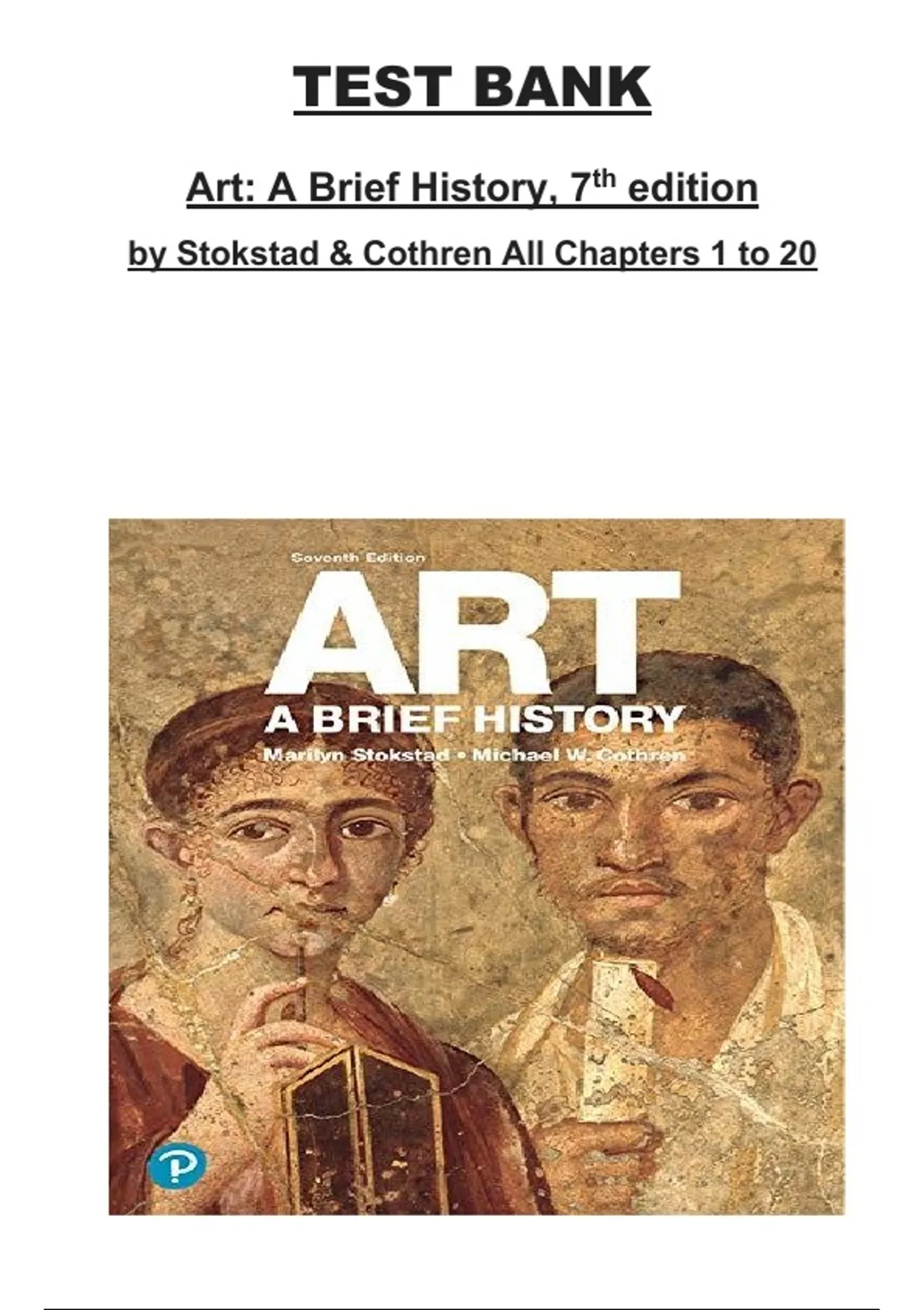 Test Bank – Art: A Brief History (7th Edition, Stokstad & Cothren ...