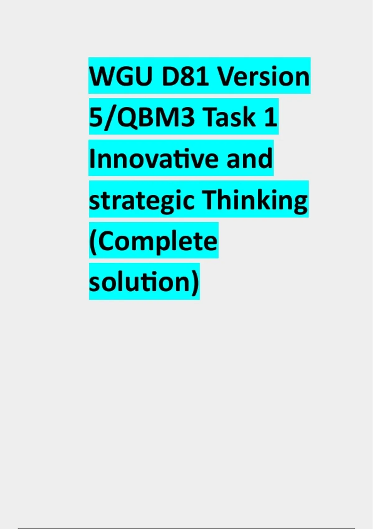 WGU D81 Version 5/QBM3 Task 1 Innovative and strategic Thinking ...