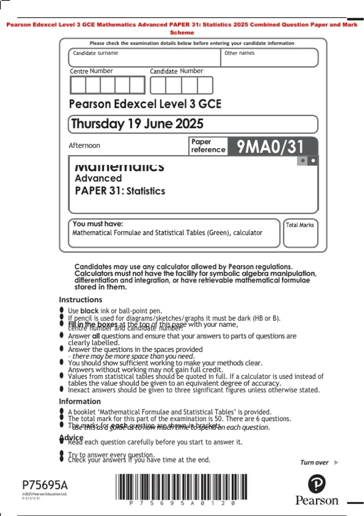 Pearson Edexcel Level 3 GCE Mathematics Advanced PAPER 31: Statistics 2025 Combined Question ...