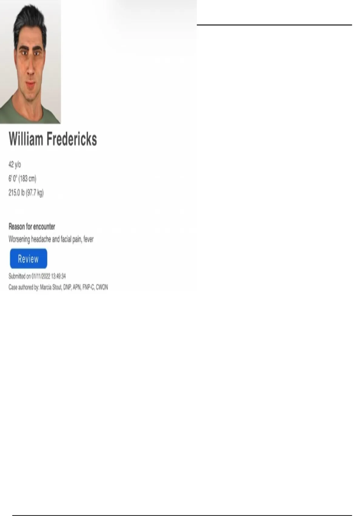 WILLIAM FREDERICKS IHUMAN CASE STUDY- REASON FOR ENCOUNTER WORSENING ...