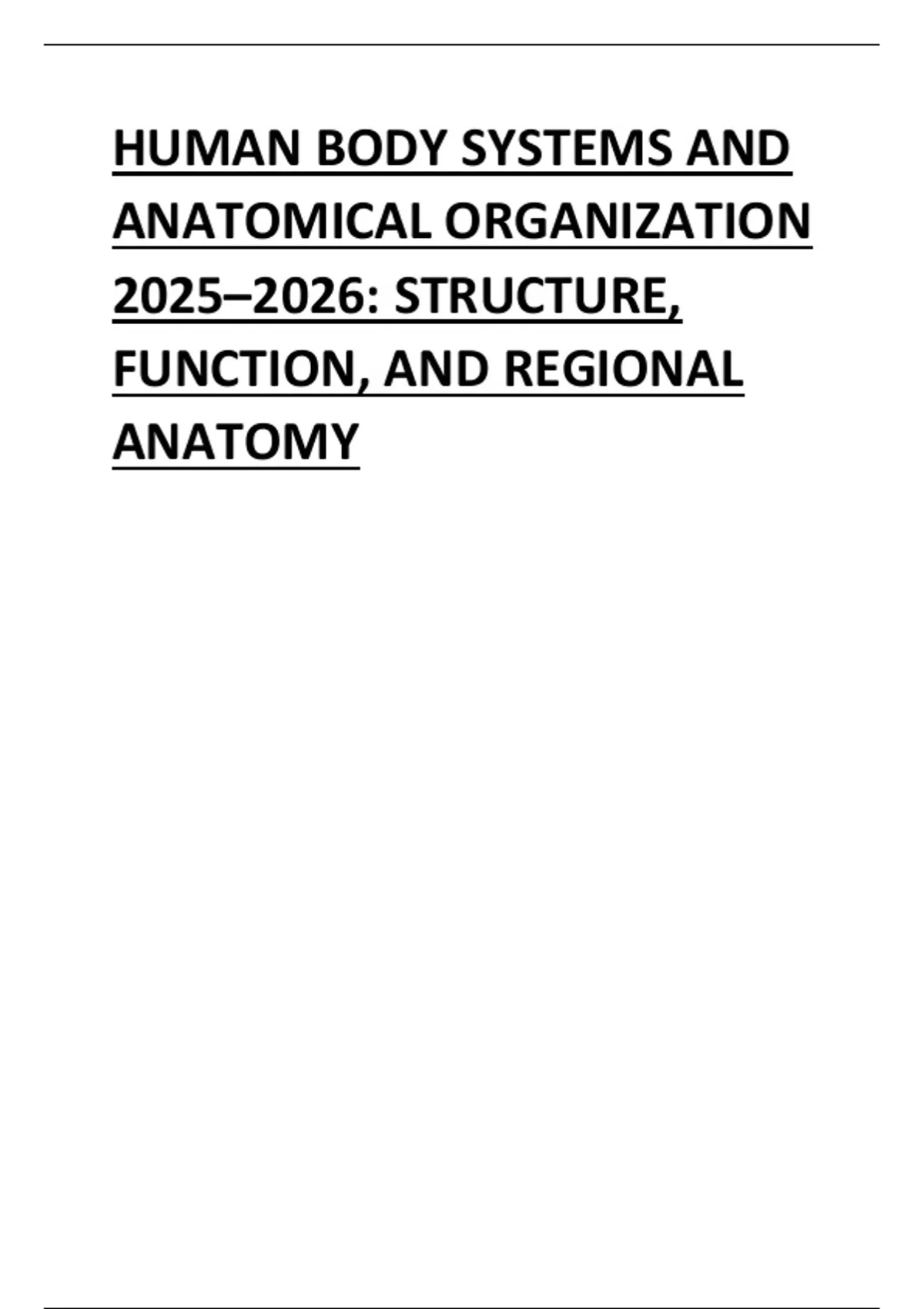 HUMAN BODY SYSTEMS AND ANATOMICAL ORGANIZATION 2025–2026: STRUCTURE ...
